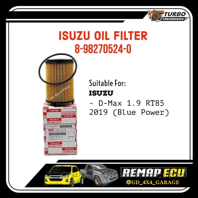 ISUZU OIL FILTER (8-98270524-0) - ISUZU D-MAX 1.9 RT85 2019 (BLUE POWER ...