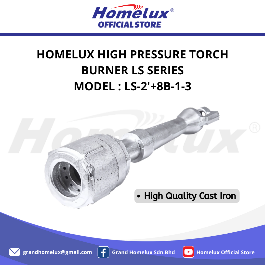 HOMELUX HIGH PRESSURE TORCH BURNER LS SERIES LS-2'+8B-1-3 Dapu Gas ...