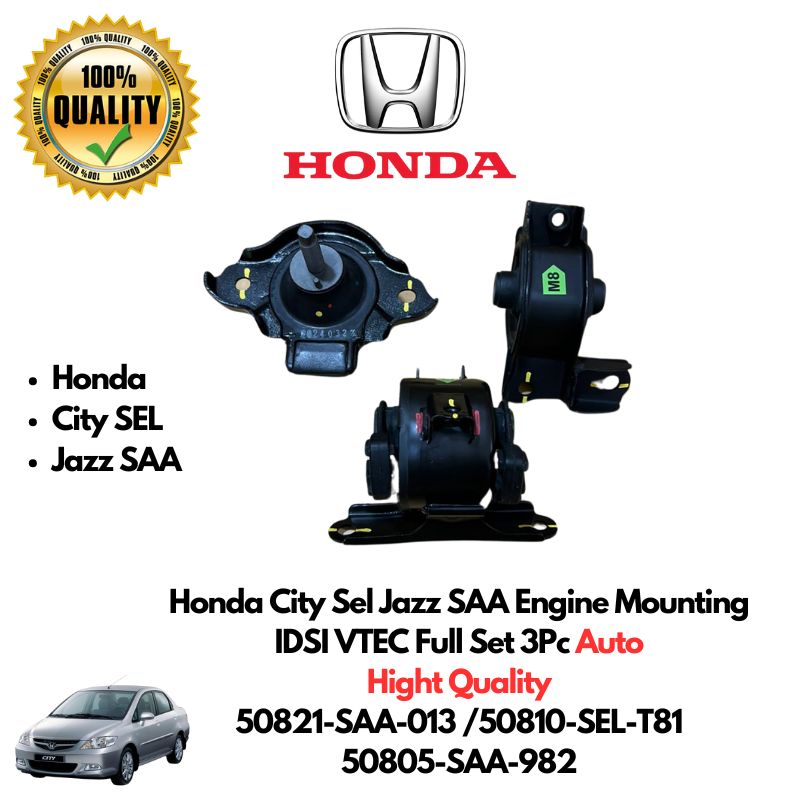 Honda City Sel Jazz SAA Engine Mounting IDSI VTEC Full Set 3Pc Auto Hight Quality | Shopee Malaysia