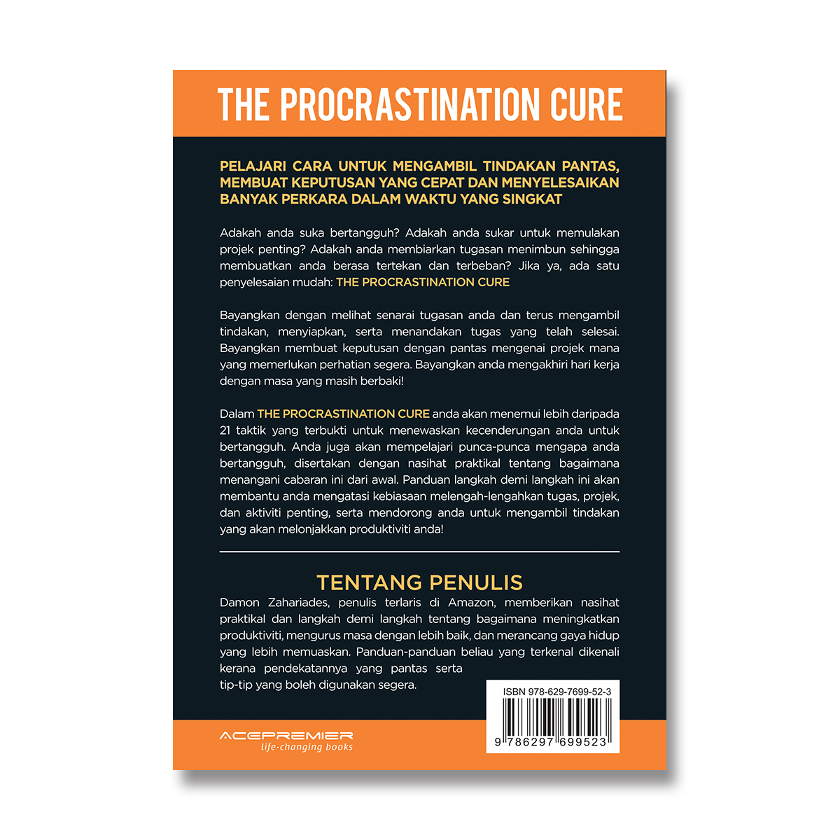 The Procrastination Cure (Penawar Sikap Bertangguh): 21 Taktik Berkesan ...