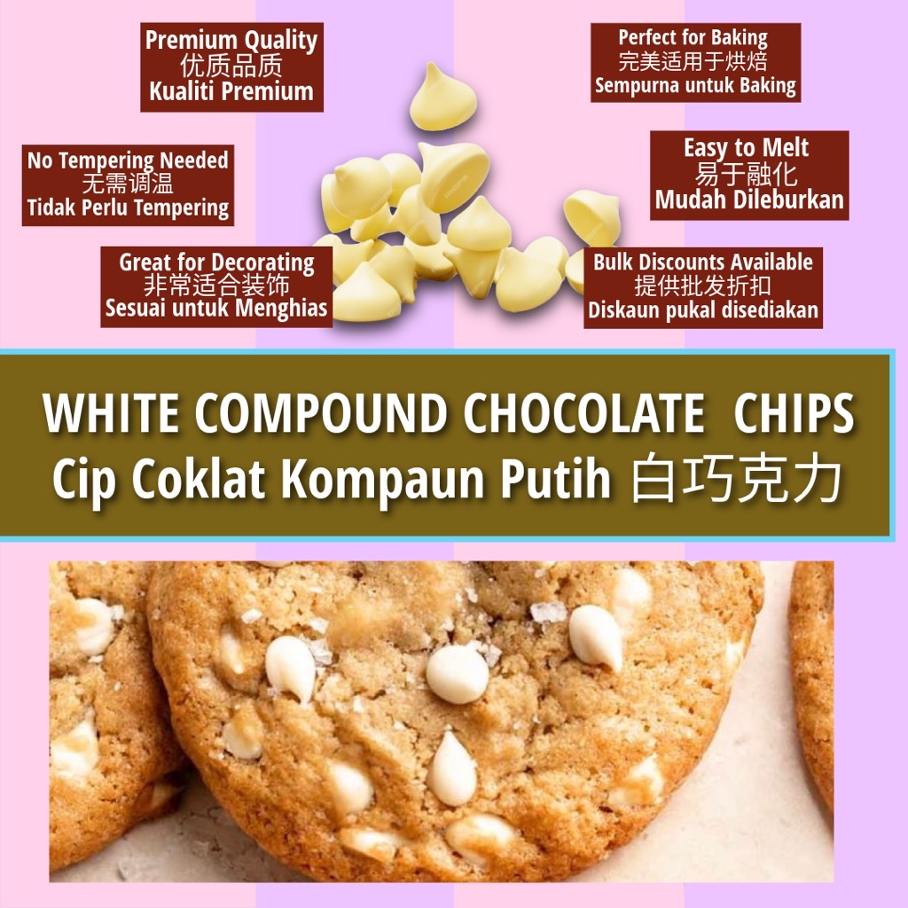 Premium White Compound Chocolate Chips 优质白巧克力Cip Coklat Kompaun Putih ...