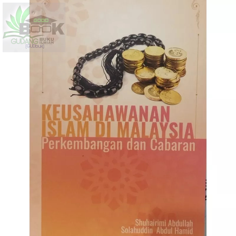 Keusahawanan Islam di Malaysia: Perkembangan dan Cabaran (UNIMAP PRESS ...