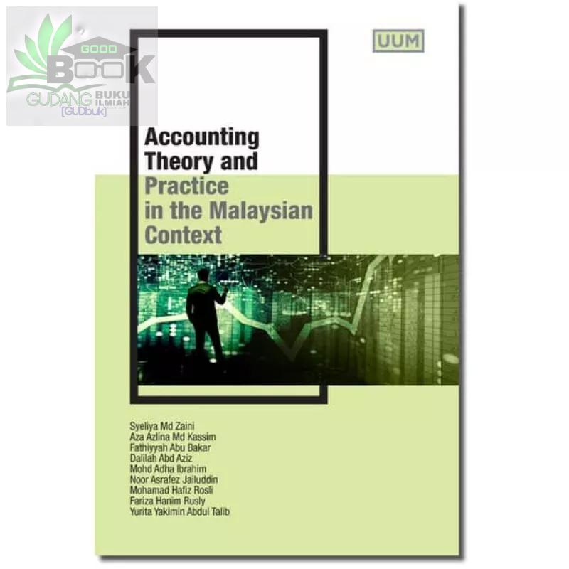 Accounting Theory and Practice in the Malaysian Context (UUM PRESS) | Shopee Malaysia