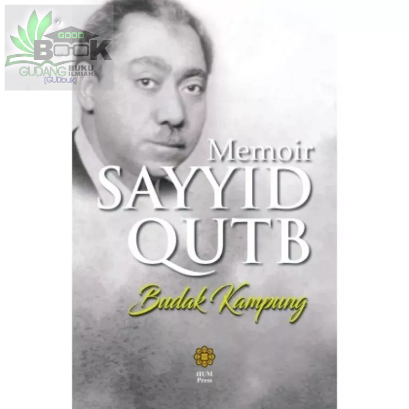 MEMOIR SAYYID QUTB BUDAK KAMPUNG (IIUM PRESS) | Shopee Malaysia