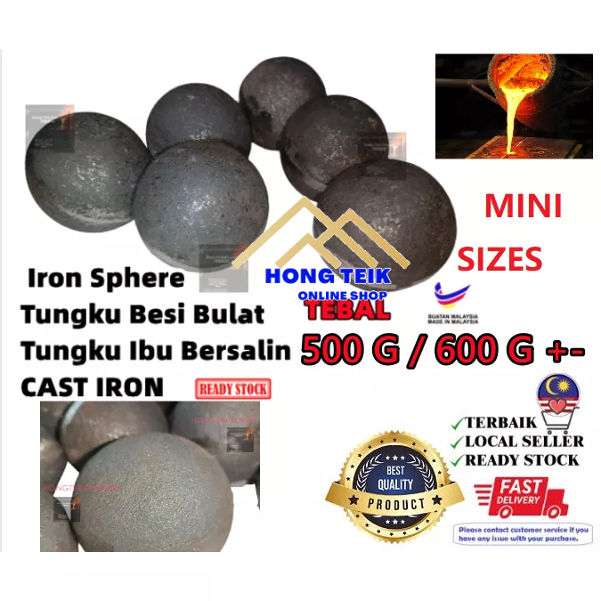 500/600G+- Mini Small Sizes Cast Iron Ball/Besi Tuam/Tungku Besi ...