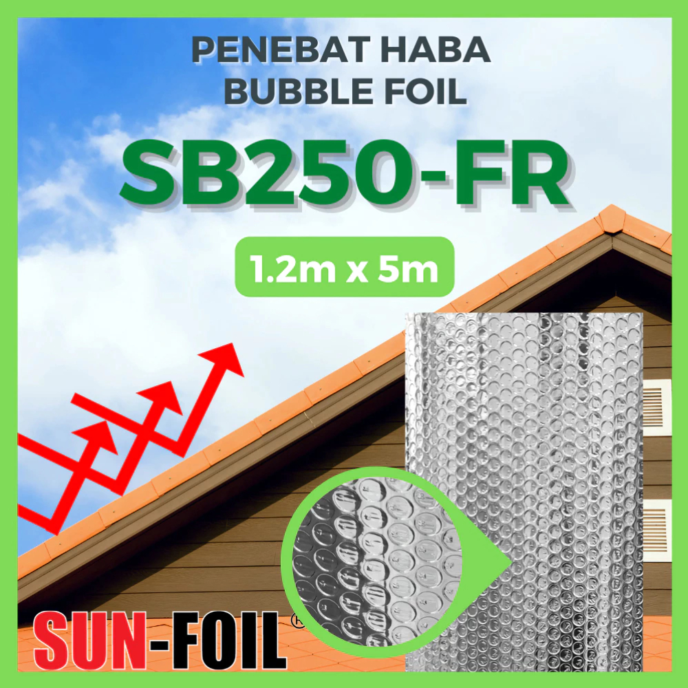 SUNFOIL SB250-FR [5m] Bubble Foil Series Bubble Aluminium Foil Penebat ...