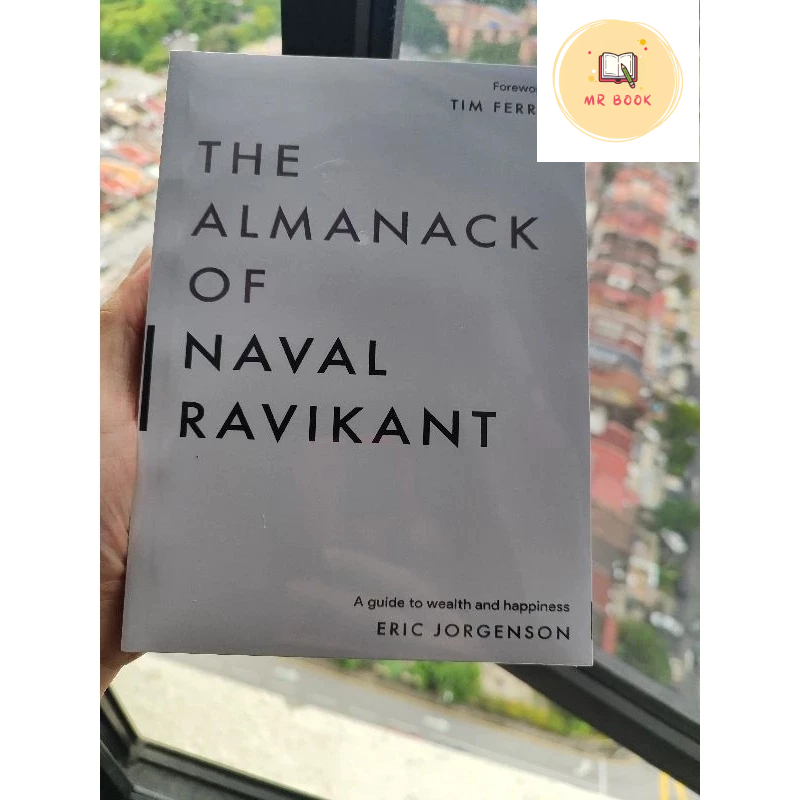 The Almanack of Naval Ravikant: A Guide to Wealth and Happiness - Eric Jorgenson | Shopee Malaysia