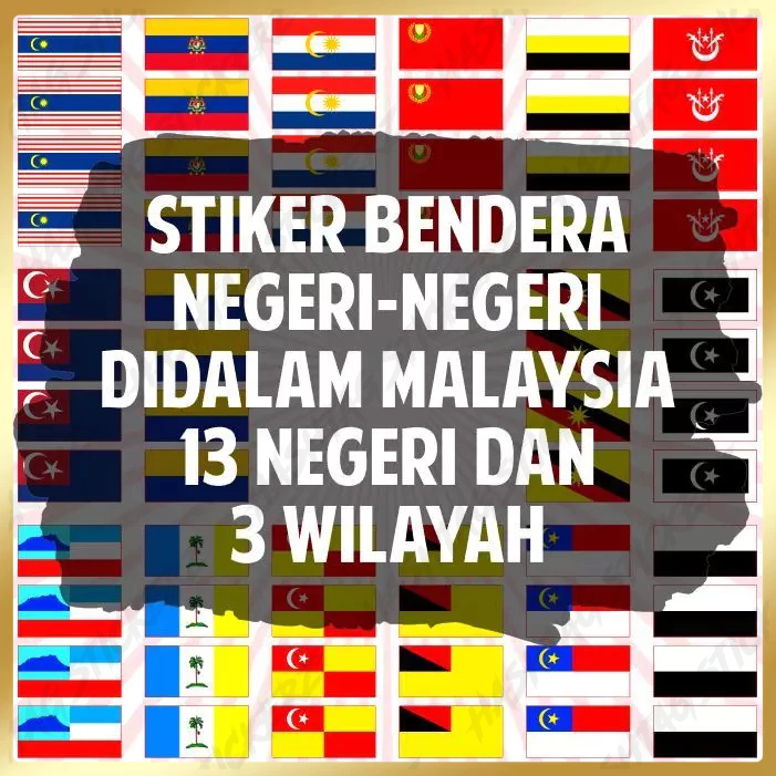 STIKER BENDERA NEGERI DI MALAYSIA DAN 3 WILAYAH PERSEKUTUAN ( 4 KEPING ...
