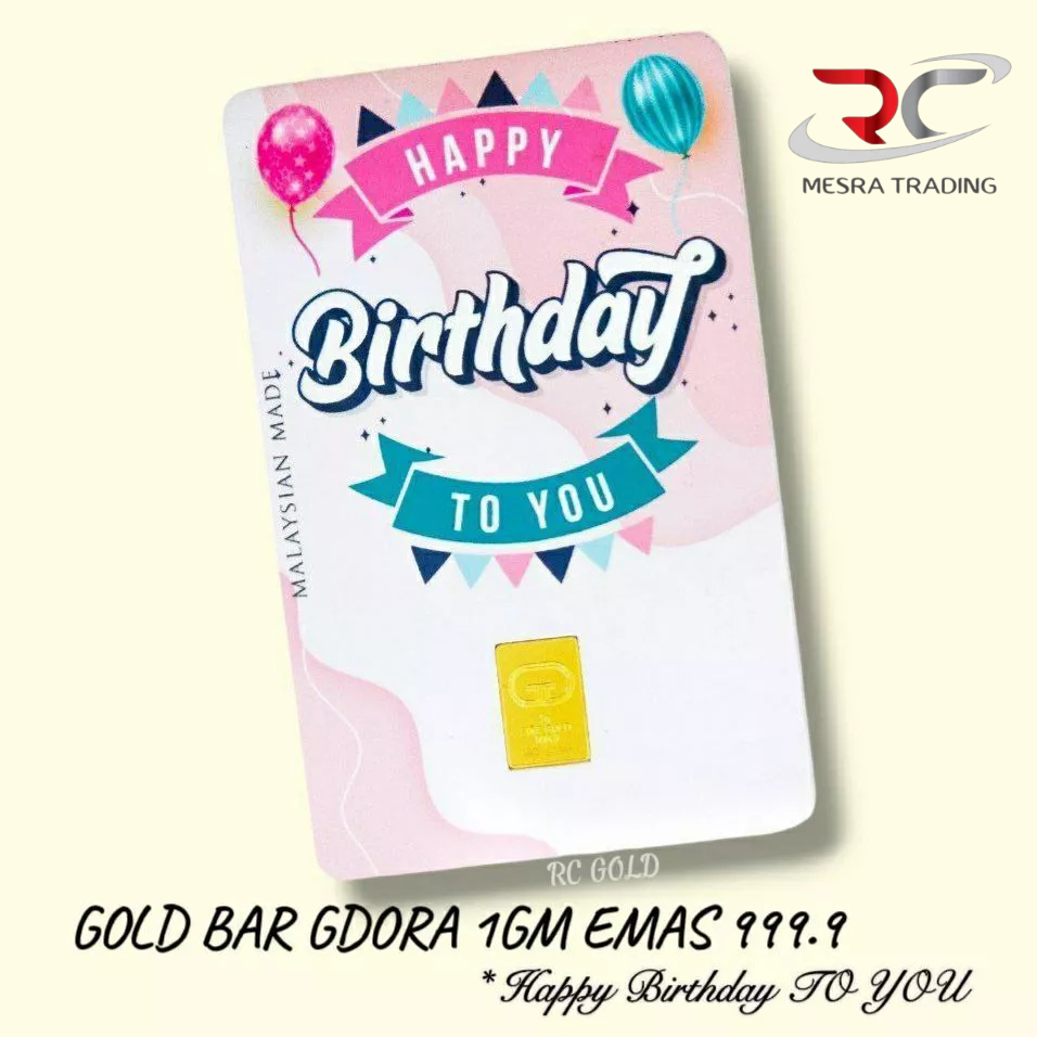 GOLD BAR GDORA HAPPY BIRTHDAY TO YOU 1GM EMAS 999.9 GOLD BAR 1GM GOLD ...