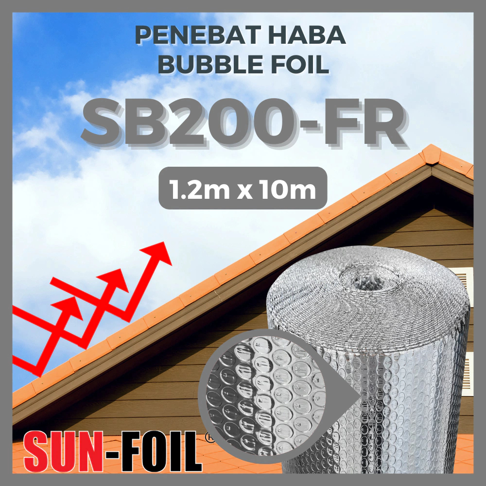 SUNFOIL Bubble Foil Series SB200-FR (10m) Penebat Haba Aluminium Foil ...