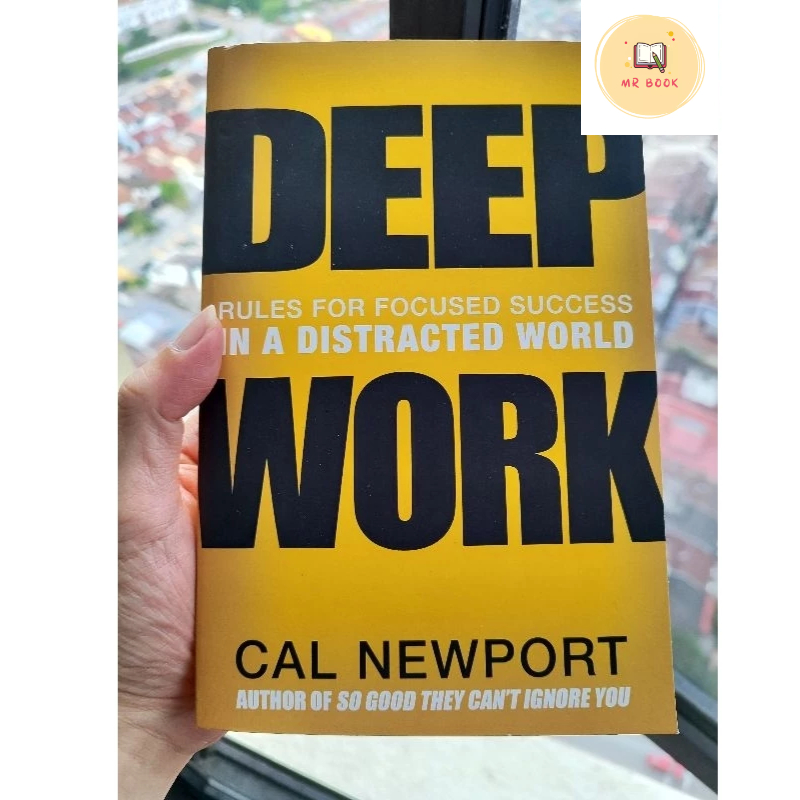 [Original] Deep Work: Rules for Focused Success in a Distracted World ...
