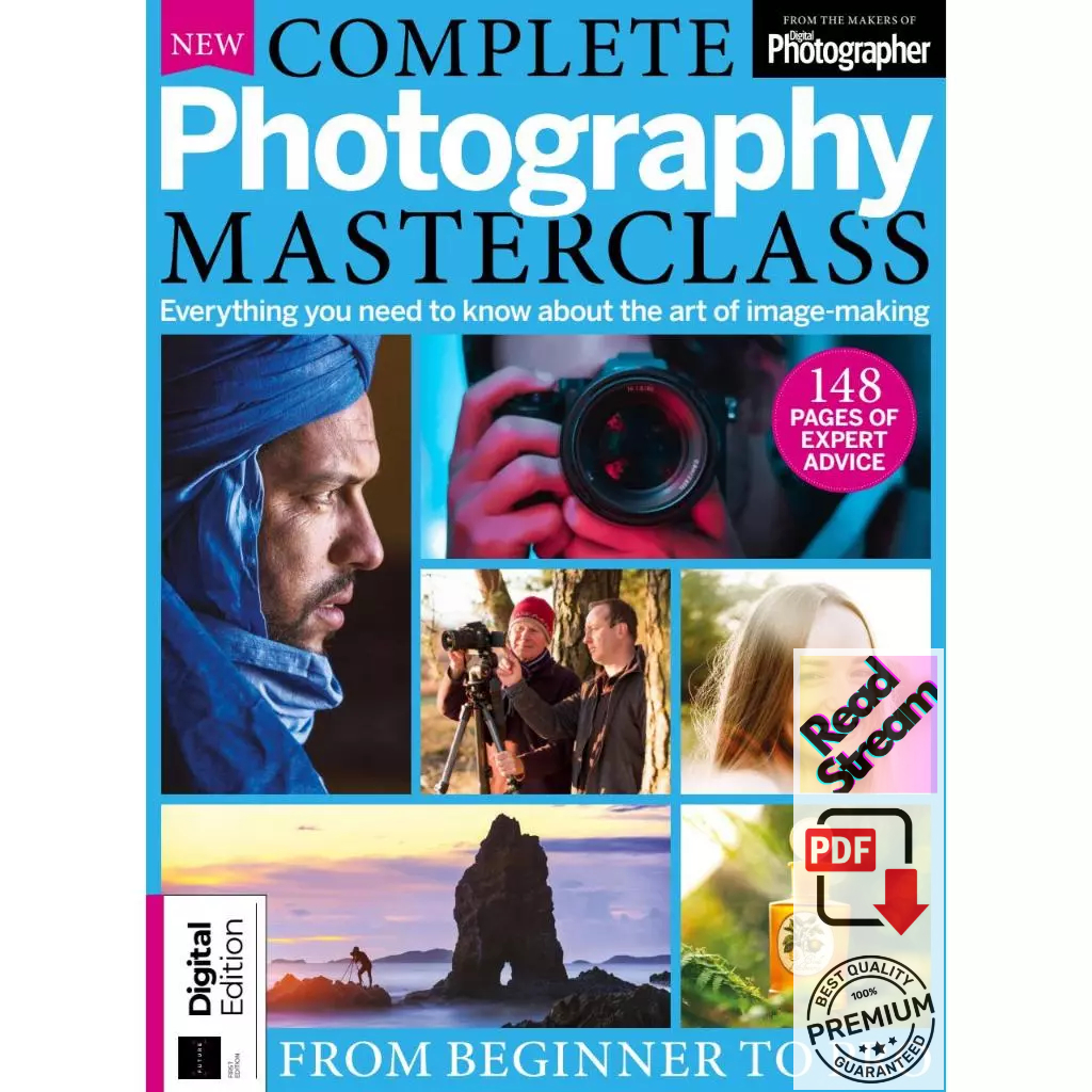 Complete Photography Masterclass : From Beginner To Pro First Edition ...