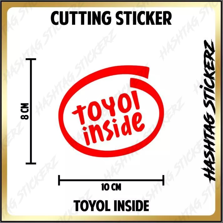 CUTTING STICKER TOYOL INSIDE | Shopee Malaysia