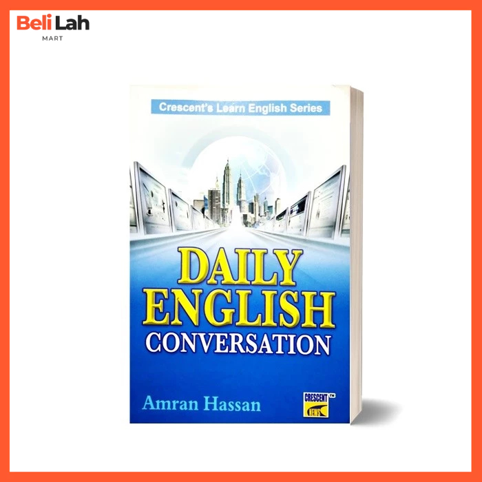 Daily English Conversation (Malay - English) Amran Hassan (Soft Cover ...