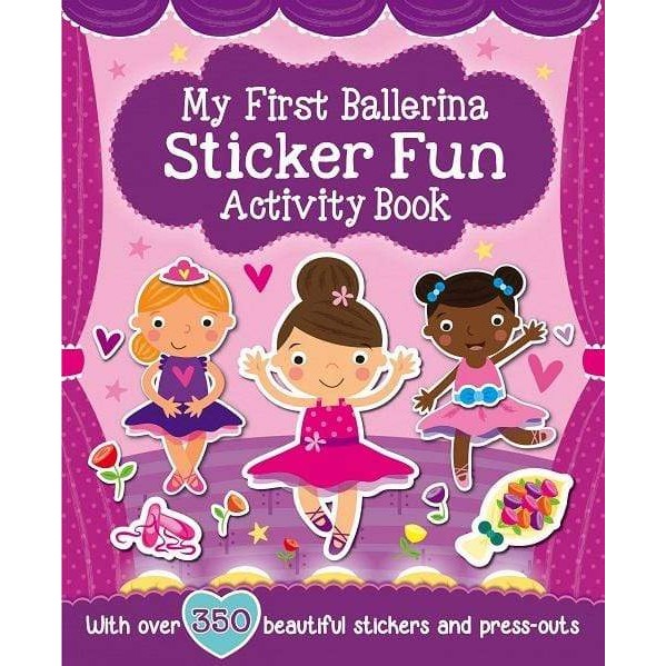 (BBW) MY FIRST BALLERINA STICKER FUN ACTIVITY BOOK (ISBN: 9781785571510 ...
