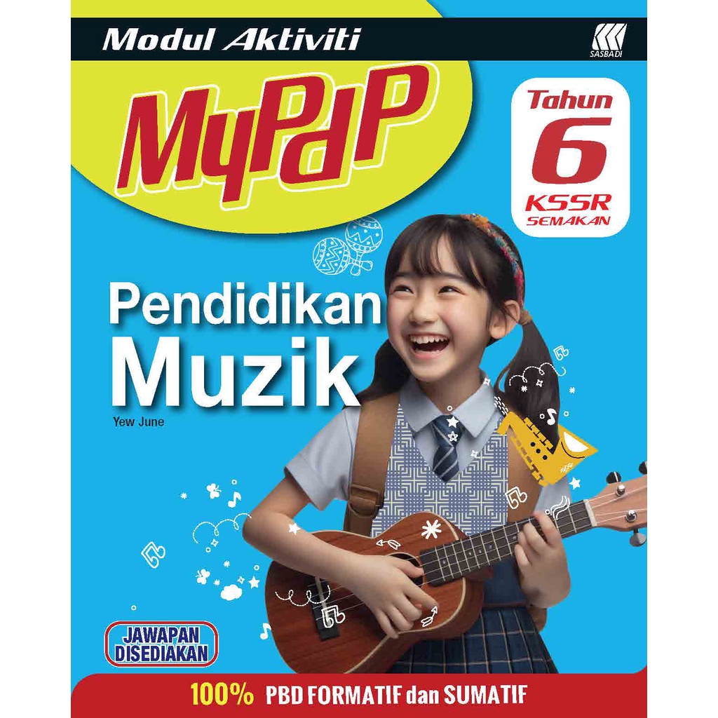 Sasbadi: Modul Aktiviti MyPdP: Pendidikan Kesenian ( Muzik ): Tahun 6: BK25RTM6: 9789837741959 ...
