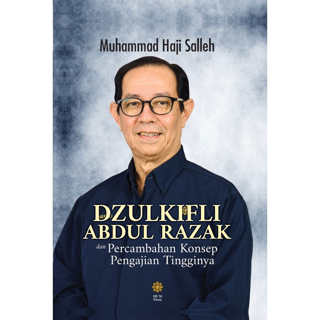 Dzulkifli Abdul Razak dan Percambahan Konsep Pengajian Tingginya (Soft ...