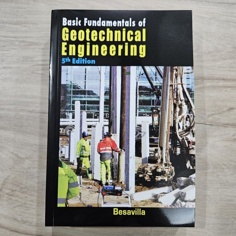 Basic Fundamentals of Geotechnical Engineering 5th edition by Besavilla ...