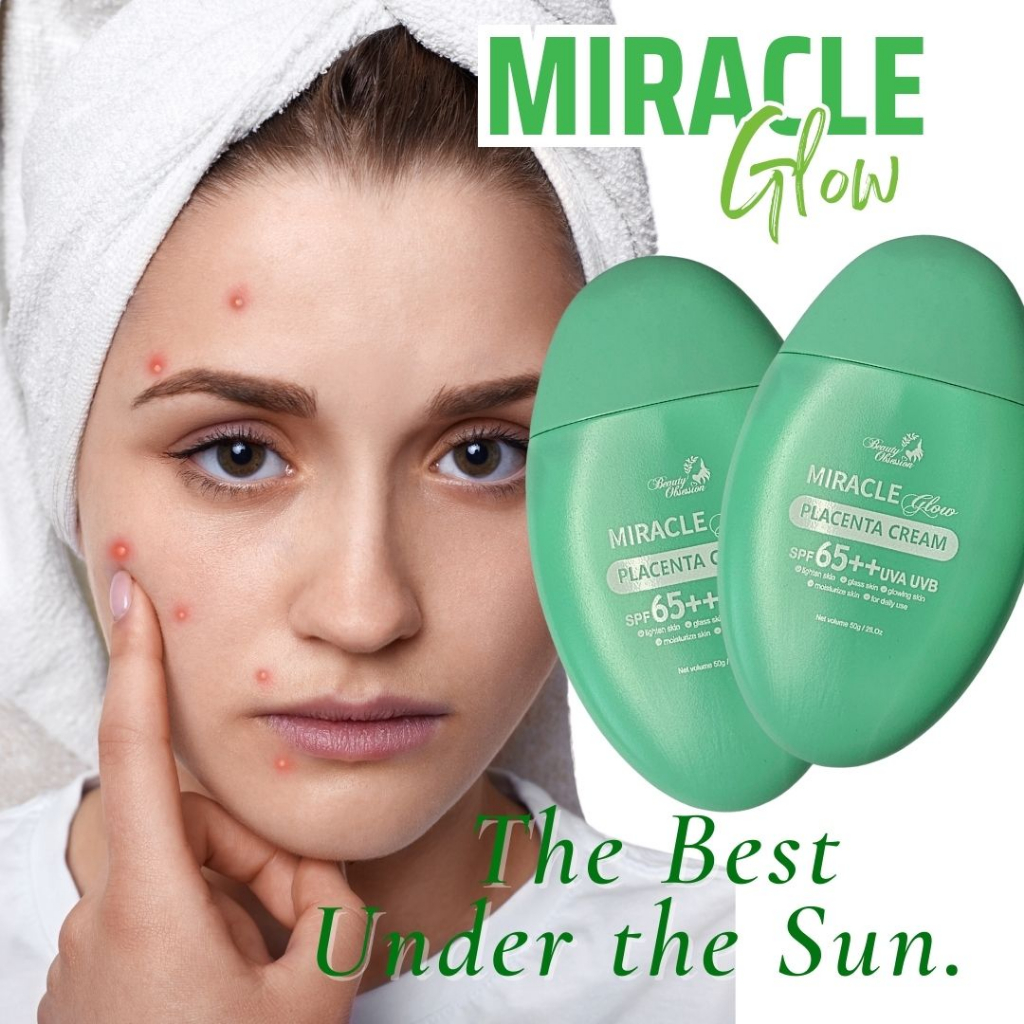 Miracle Glow 50 grams by Beauty Obsession, Placenta Cream, Sunblock ...