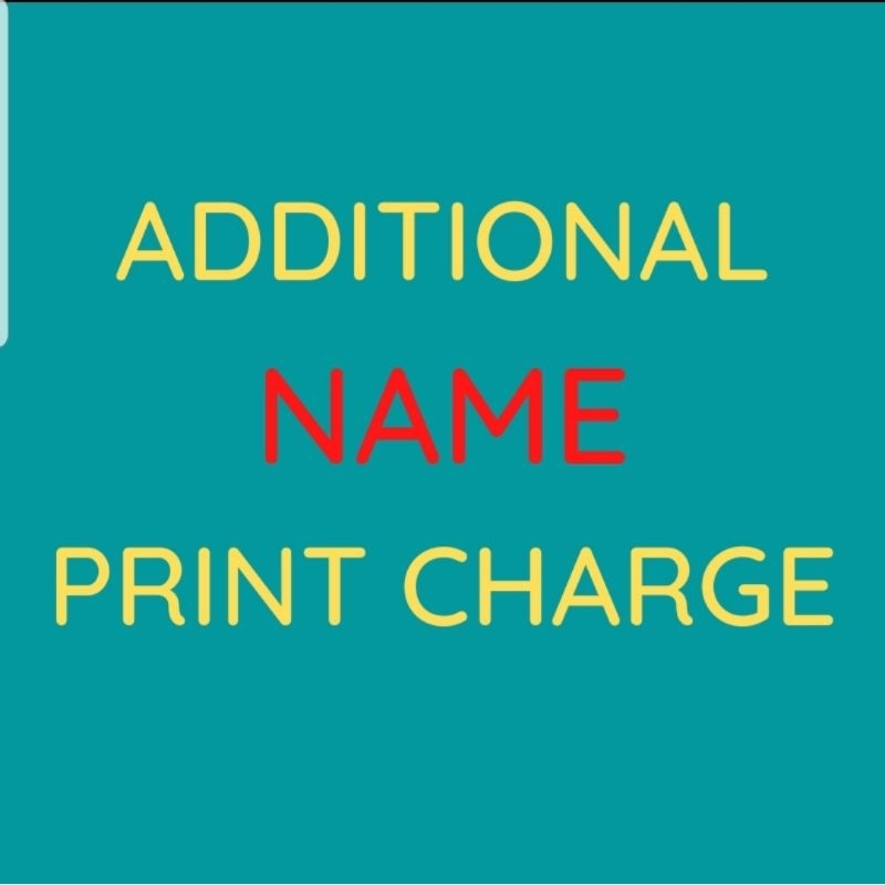 Custom Made Additional Name Print | Shopee Malaysia