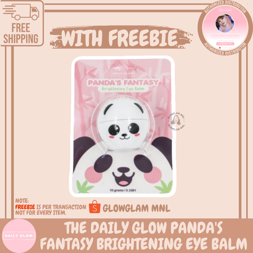 (WITH FREEBIE) The Daily Glow Panda's Fantasy Brightening Eye Balm 10g ...