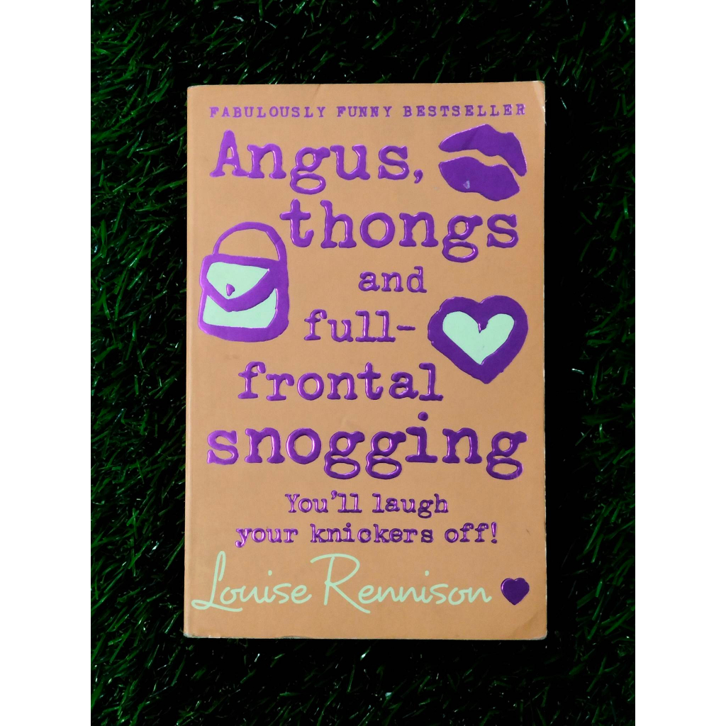 ANGUS, THONGS AND FULL-FRONTAL SNOGGING by LOUISE RENNISON (PB ...