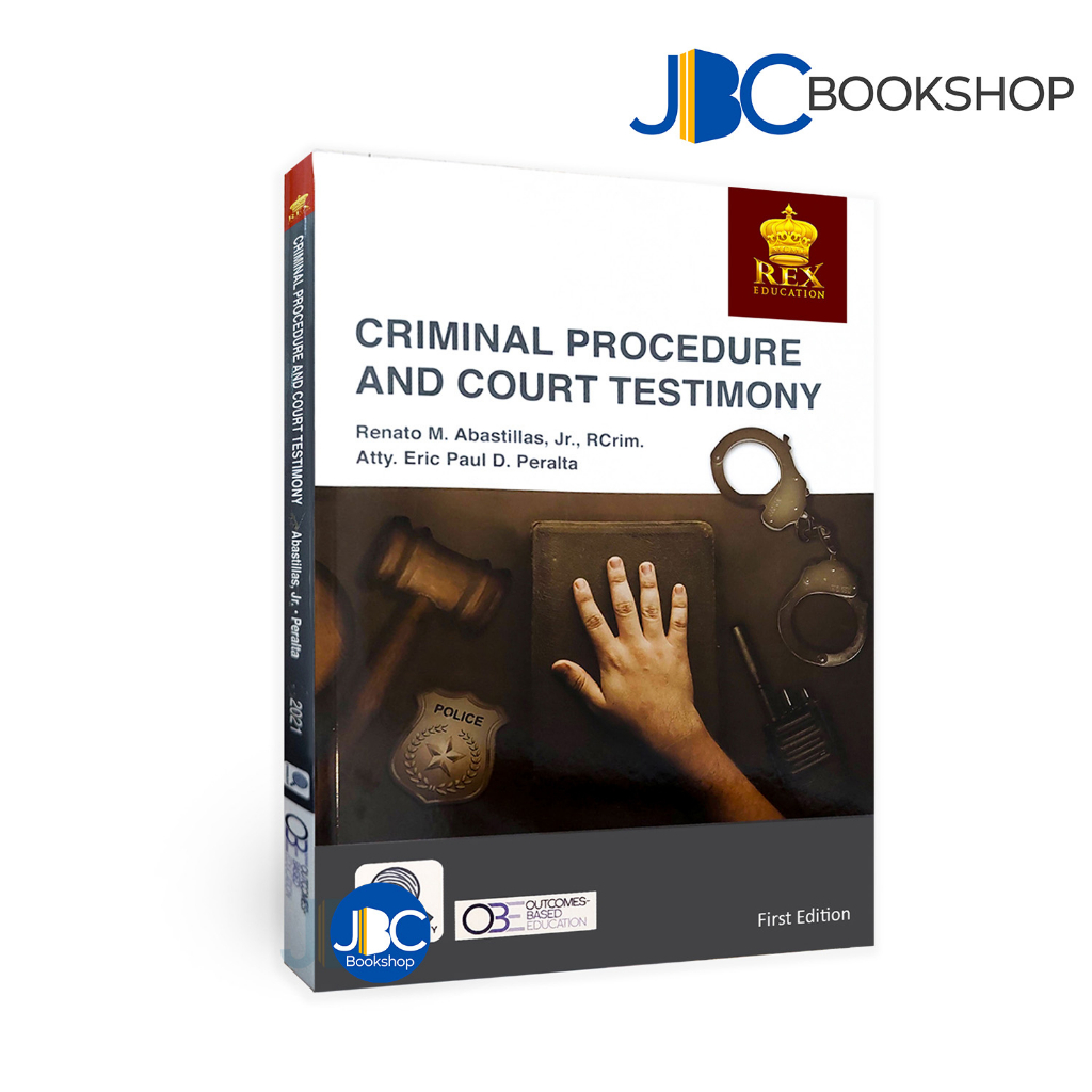 Criminal Procedure And Court Testimony 2021 First Edition By Abastillas ...
