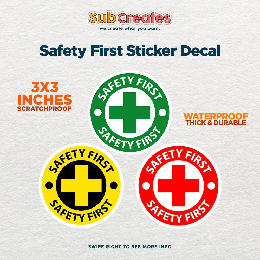Safety First Waterproof Vinyl Sticker (by SubCreates) | Shopee Malaysia