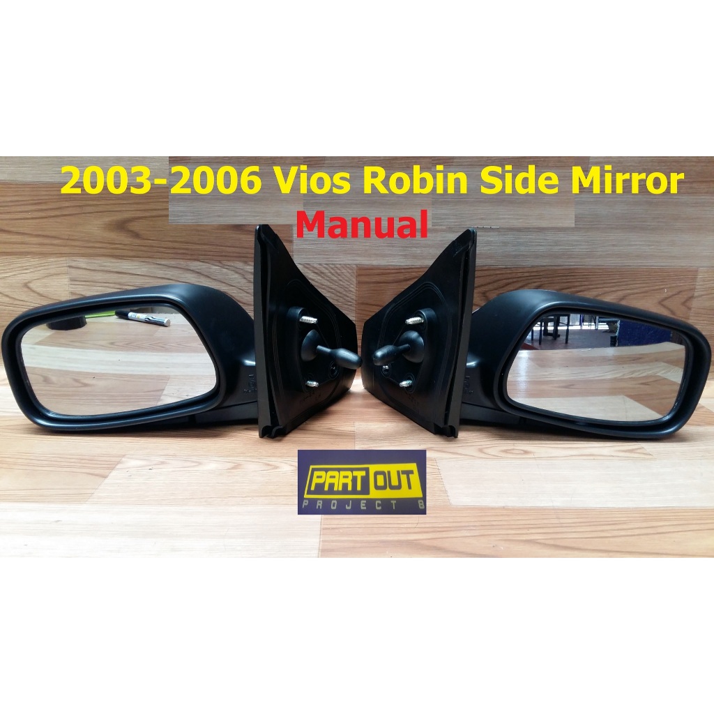TOYOTA VIOS ROBIN SIDE MIRROR MANUAL 2001-2006 | Shopee Malaysia