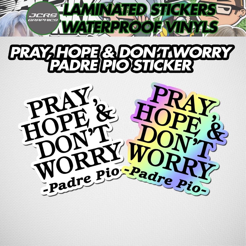 St Padre Pio Pray Hope And Dont Worry Sticker Decal Laminated Waterproof For Cars Motorcycle ...