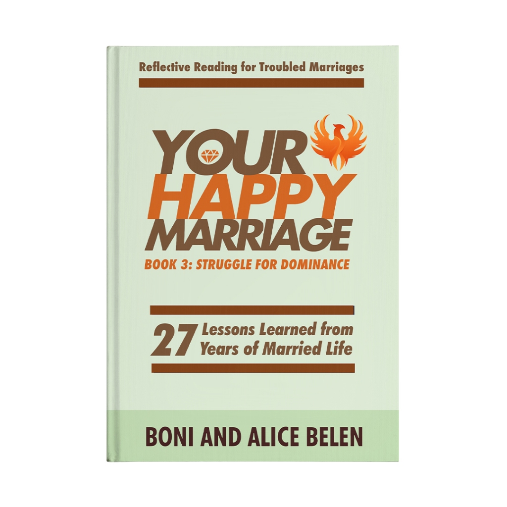 Your Happy Marriage (Book 3: Struggle for Dominance) (2024) by Bonifacio and Alice Belen ...