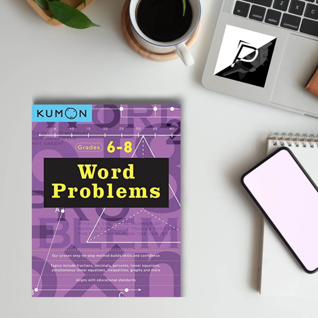 Kumon Word Problems-Grades 6-8 (Kumon Middle School Math Workbooks ...