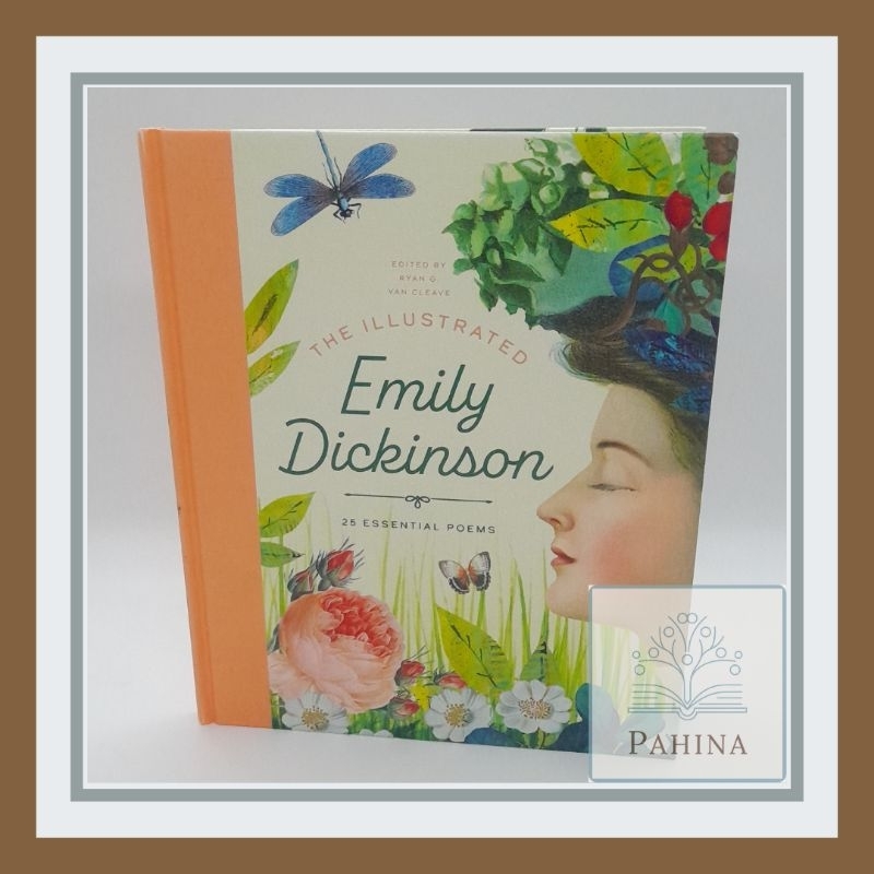 The Illustrated Emily Dickinson: 25 Essential Poems (The Illustrated ...