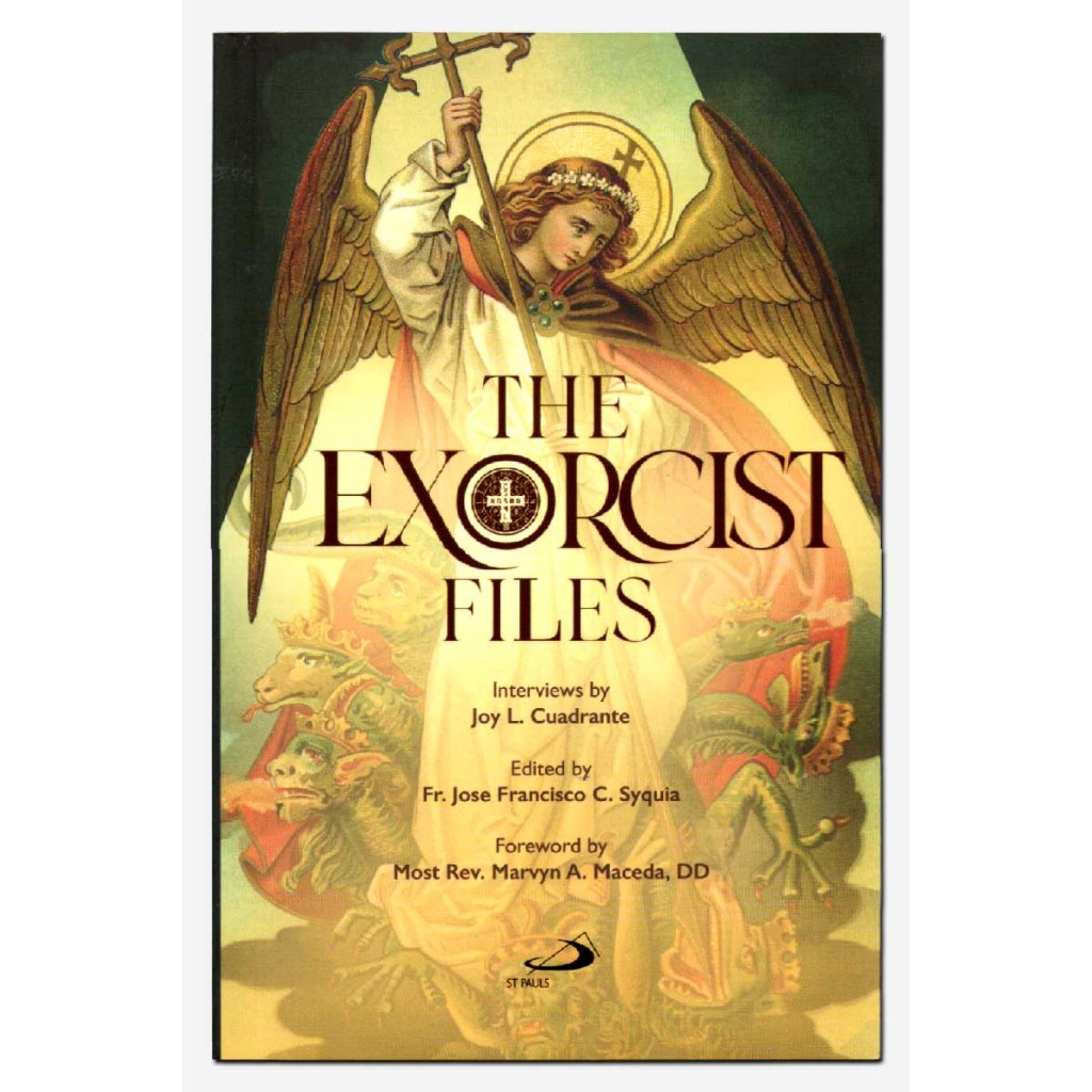 The Exorcist Files Vol 1 by Joy L. Cuadrante,Fr. Jose Francisco C ...