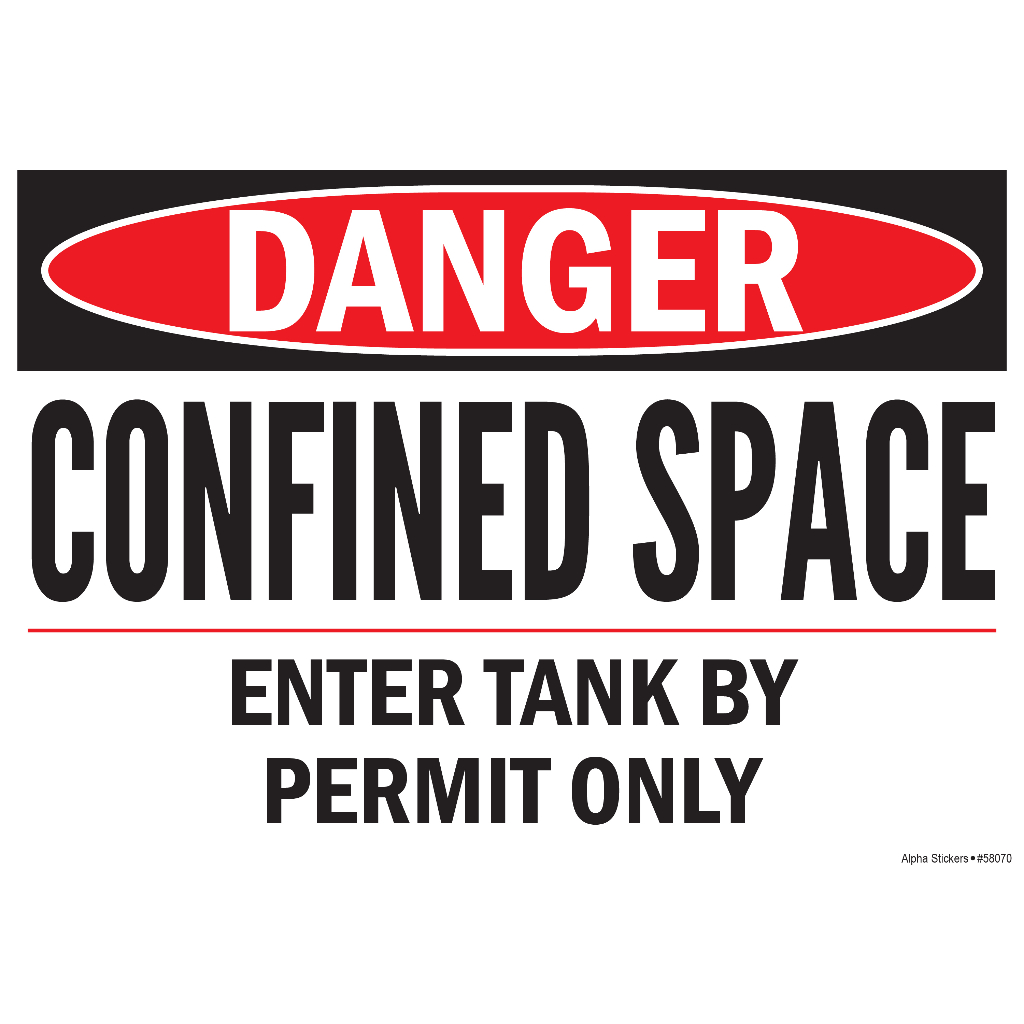 Confined Space Signs Danger Enter Tank by permit Vinyl Sticker Only ...
