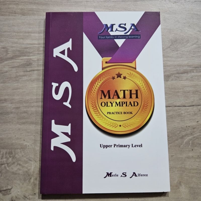 MSA Math Olympiad Practice Book Upper Primary Level By:Alferez | Shopee Malaysia