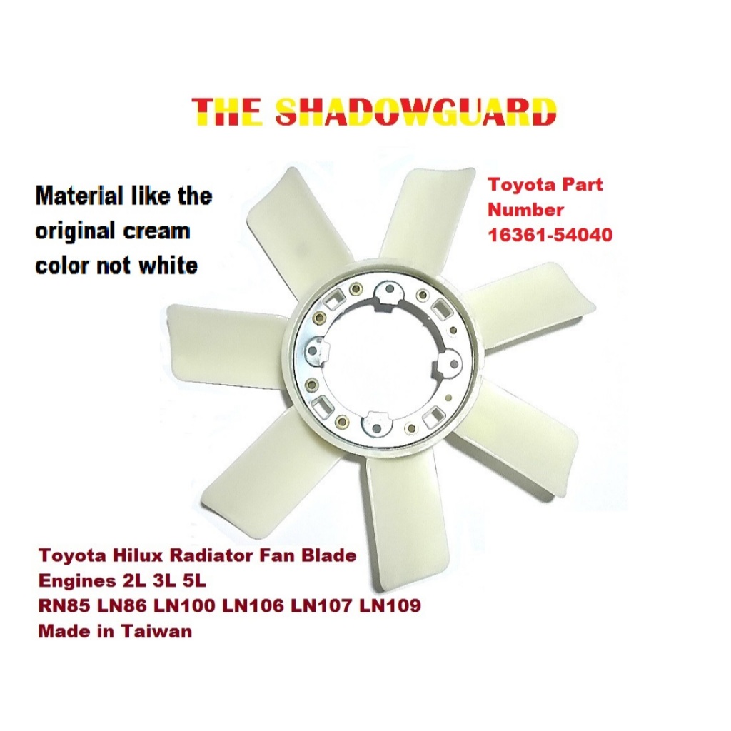 Radiator Fan Blade Engines 2L 3L 5L RN85 LN86 LN100 LN106 LN107 LN109 Toyota Hilux Made in ...