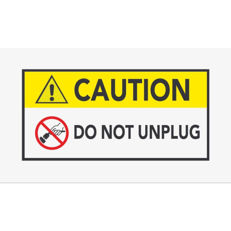 Signage for Caution Do Not Unplug PVC plastic material | Shopee Malaysia