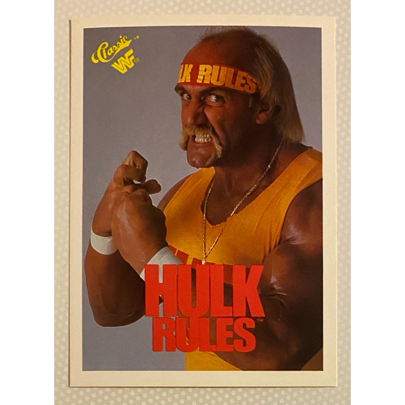 Hulk Hogan 1990 Classic Titan Sports WWF Hulk Rules 57 WWE Card ...