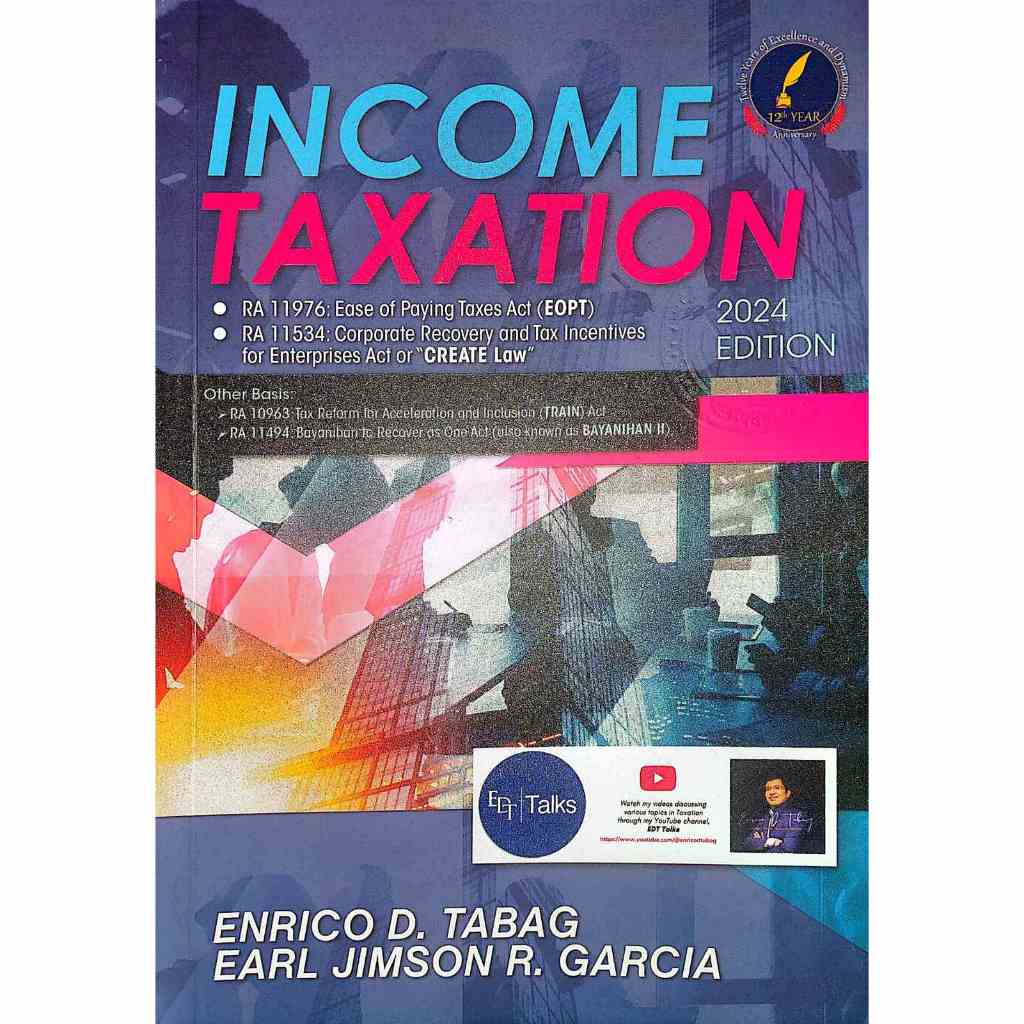 Income Taxation 2024 Edition by Prof. Enrico D. Tabag & Earl Jimson R. Garcia | Shopee Malaysia