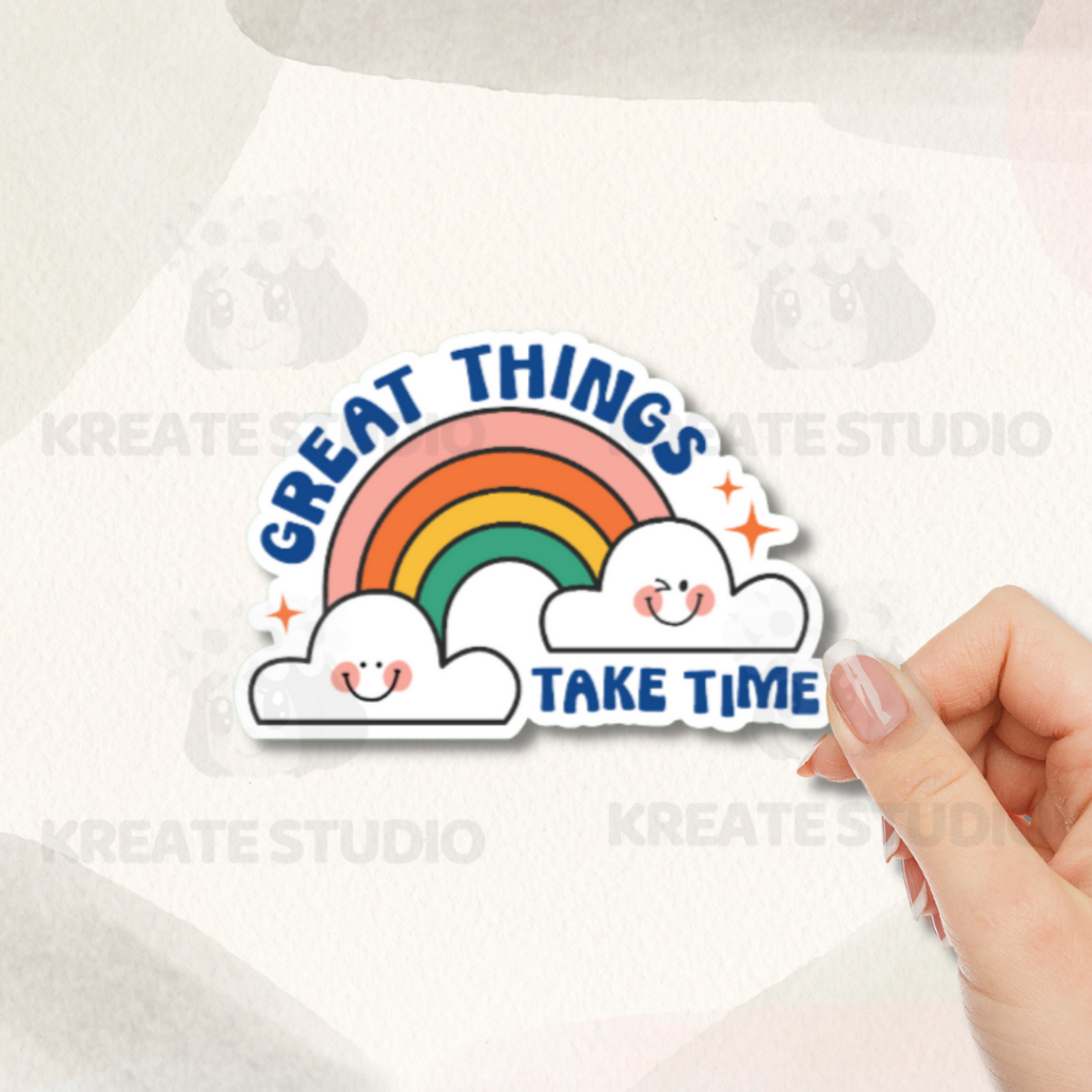 GREAT THINGS TAKE TIME | Laminated Waterproof Sticker for Tumblers and ...