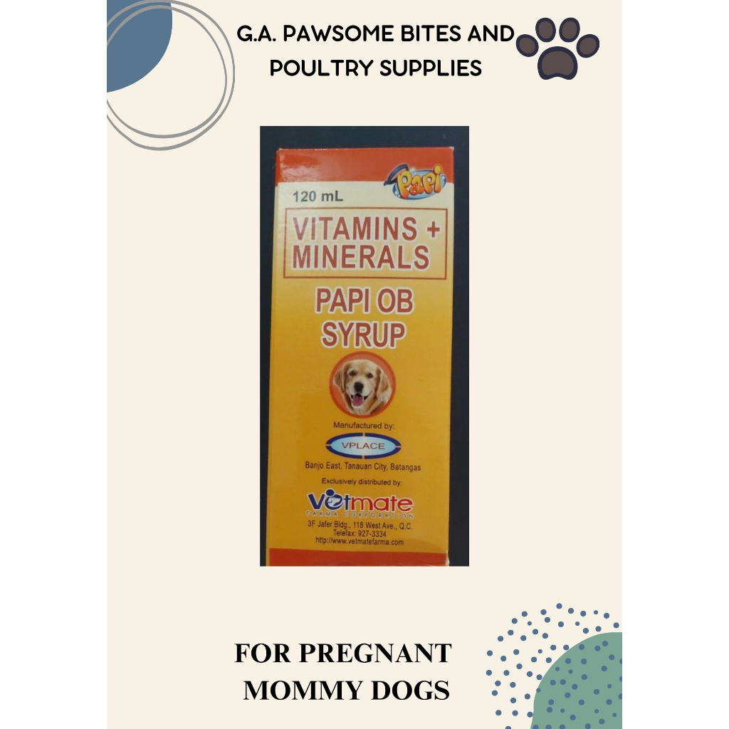PAPI OB SYRUP Vitamins + Minerals 120mL (for pregnant dogs/cats ...