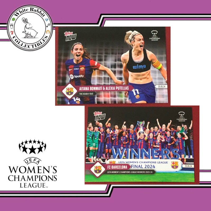 UWCL TOPPS NOW 2024 - Pick Your FC Barcelona UWCL Winners Aitana ...