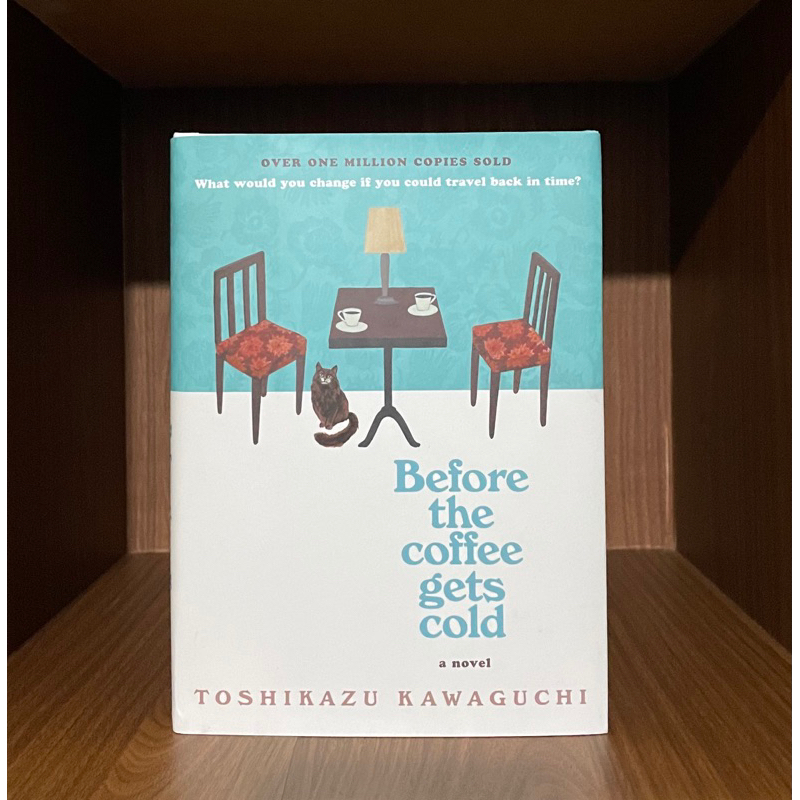 Before the Coffee Gets Cold by Toshikazu Kawaguchi (US - Hardcover) | Shopee Malaysia