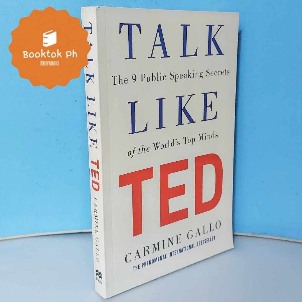 BOOKTOK PH- Talk Like TED: The 9 Public-Speaking Secrets of the World's Top Minds by Carmine ...