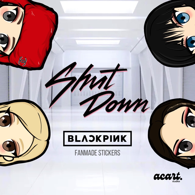 BLACKPINK Shut Down Stickers (Jisoo, Jennie, Rosé, Lisa) | Shopee Malaysia