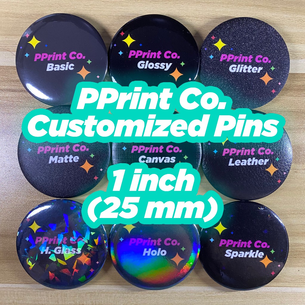 1 inch / 25mm Custom Button Pins - Glitter, Matte, Holo + More NO MINIMUM ORDER | PPrint Co ...