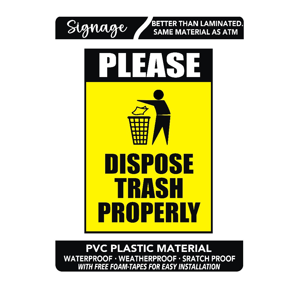 Please Dispose Trash Properly Signage PVC Plastic Material Signage ...
