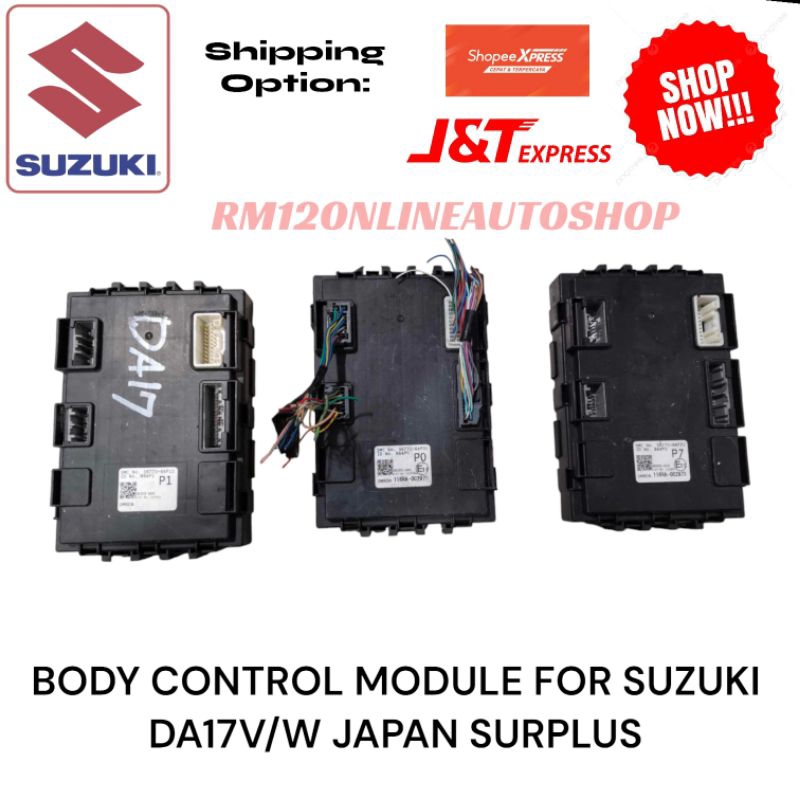 BCM BODY CONTROL MODULE FOR SUZUKI DA17V/W JAPAN SURPLUS | Shopee Malaysia