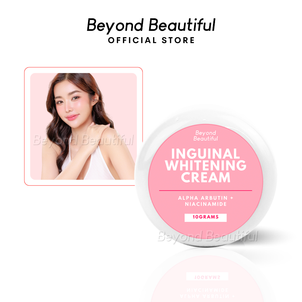 Beyond Beautiful Inguinal Whitening Cream (10grams) with Alpha Arbutin ...